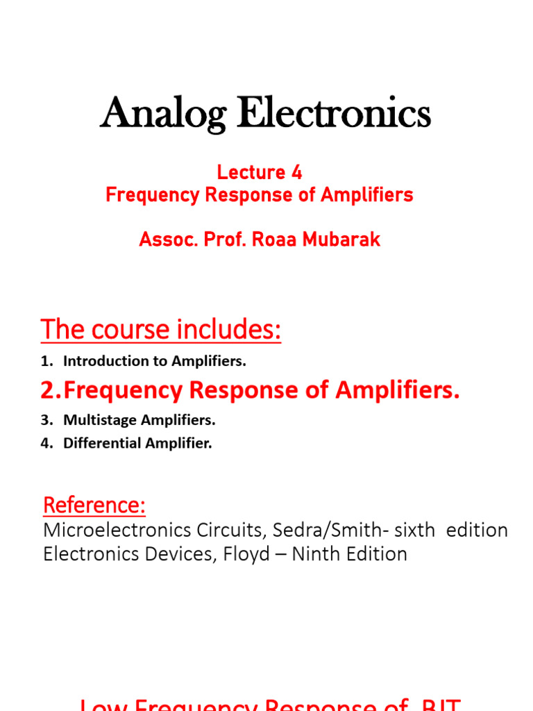 Analog Electronics: Frequency Response of Amplifiers Assoc. Prof. Roaa Mubarak | PDF