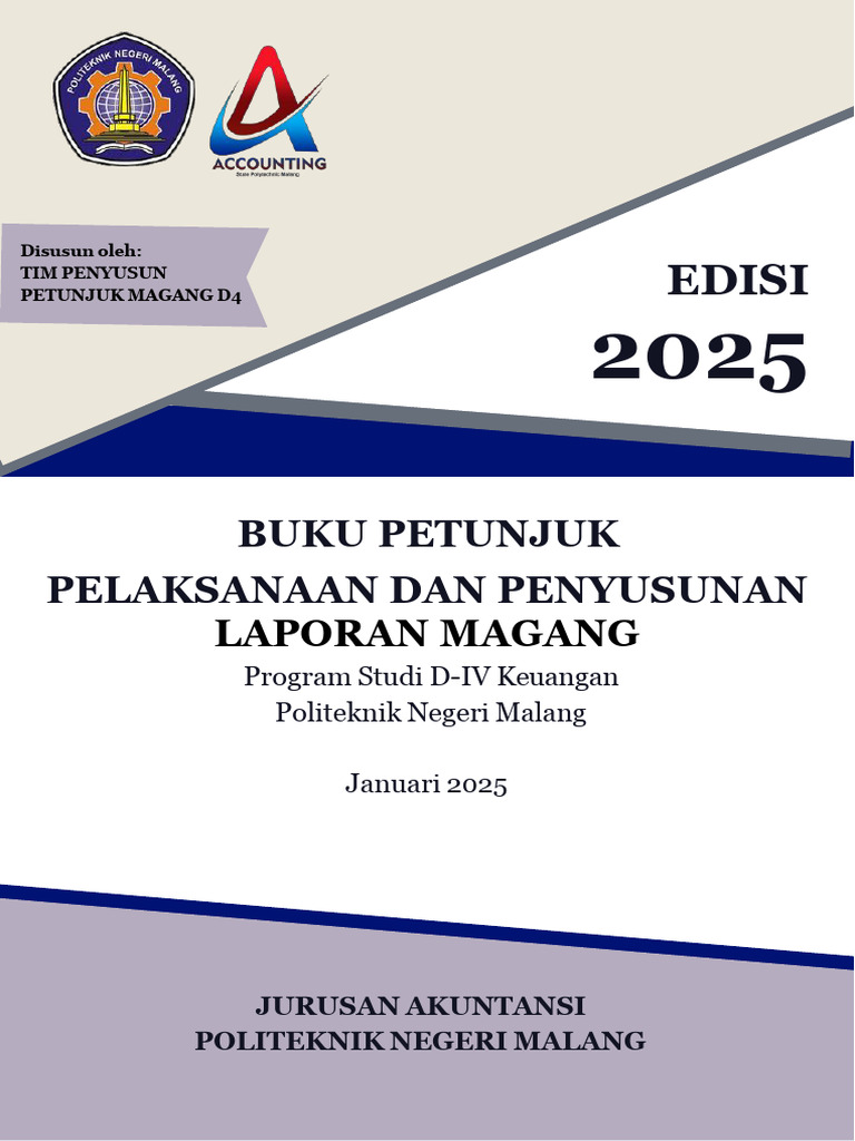 Buku Petunjuk Pelaksanaan Dan Penyusunan Laporan Magang Program Studi D IV KEU Tahun 2025 - Rev ...