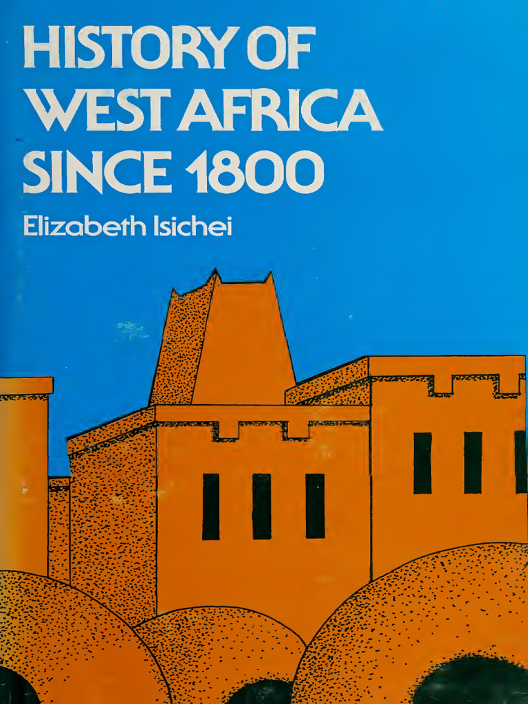 A History of West Africa Since 1800 | PDF