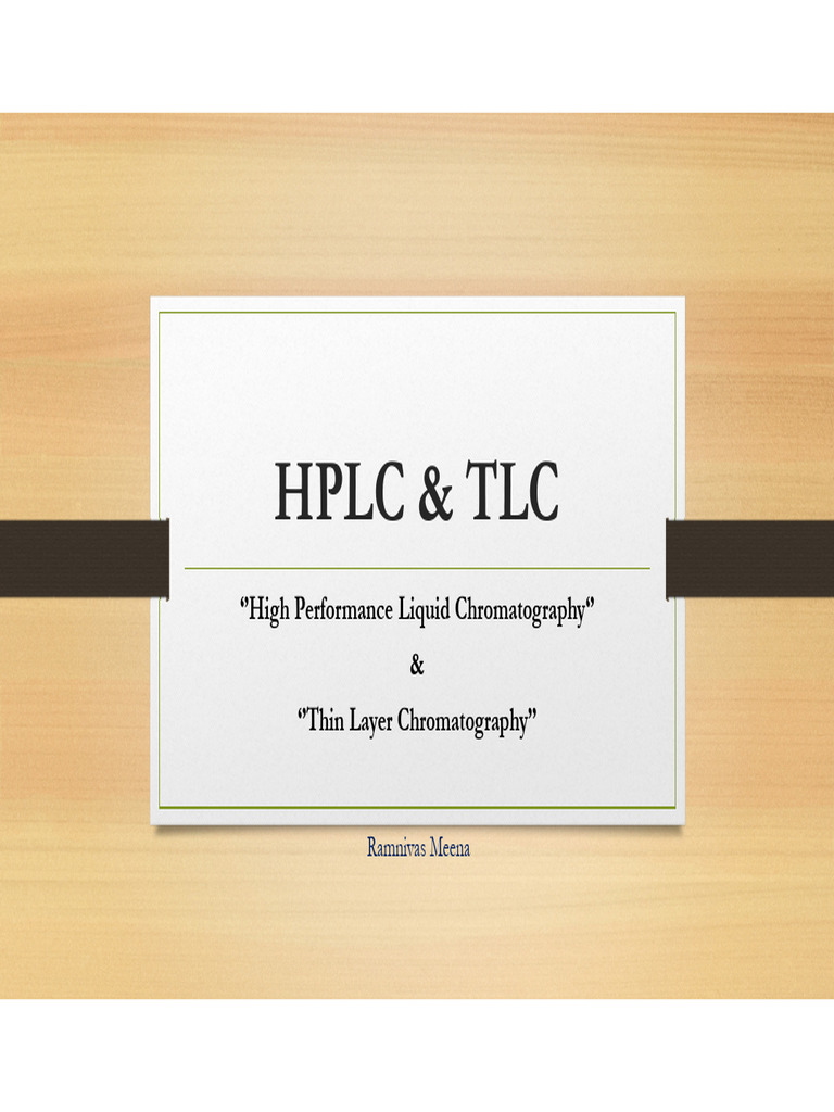 HPLC and TLC Overview | PDF