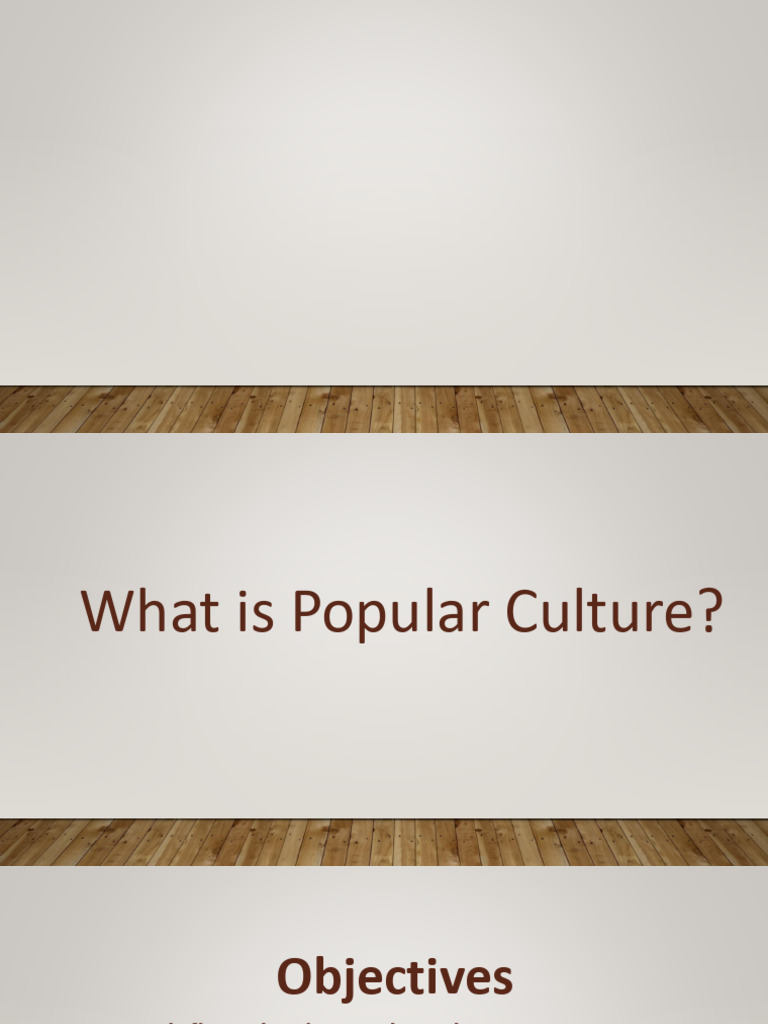 Understanding Popular Culture Dynamics | PDF | Mass Media | Folklore