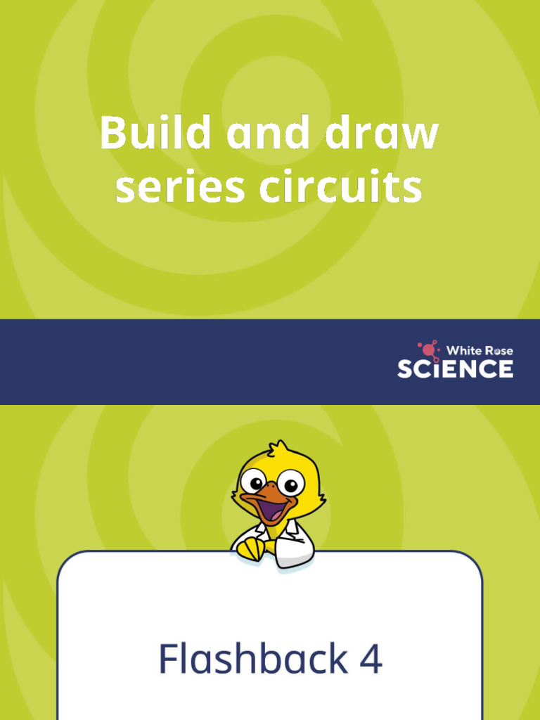 Y4 Spring Block 3 TS2 Build and Draw Series Circuits | PDF ...