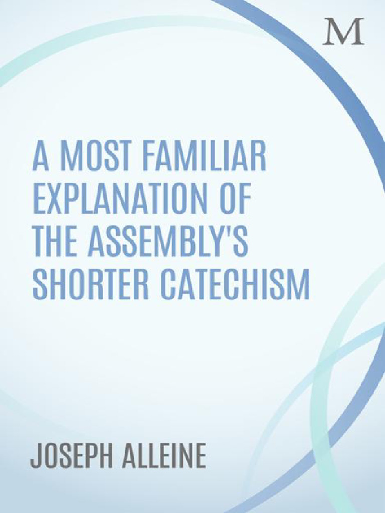 Explanation of The Assembly's S - Joseph Alleine | PDF | Justification ...
