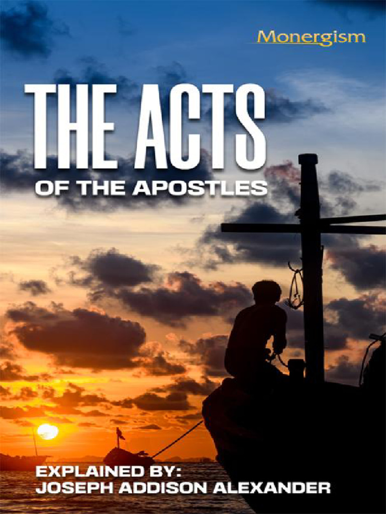 The Acts of The Apostles Explai - Joseph Addison Alexander | PDF | Paul ...