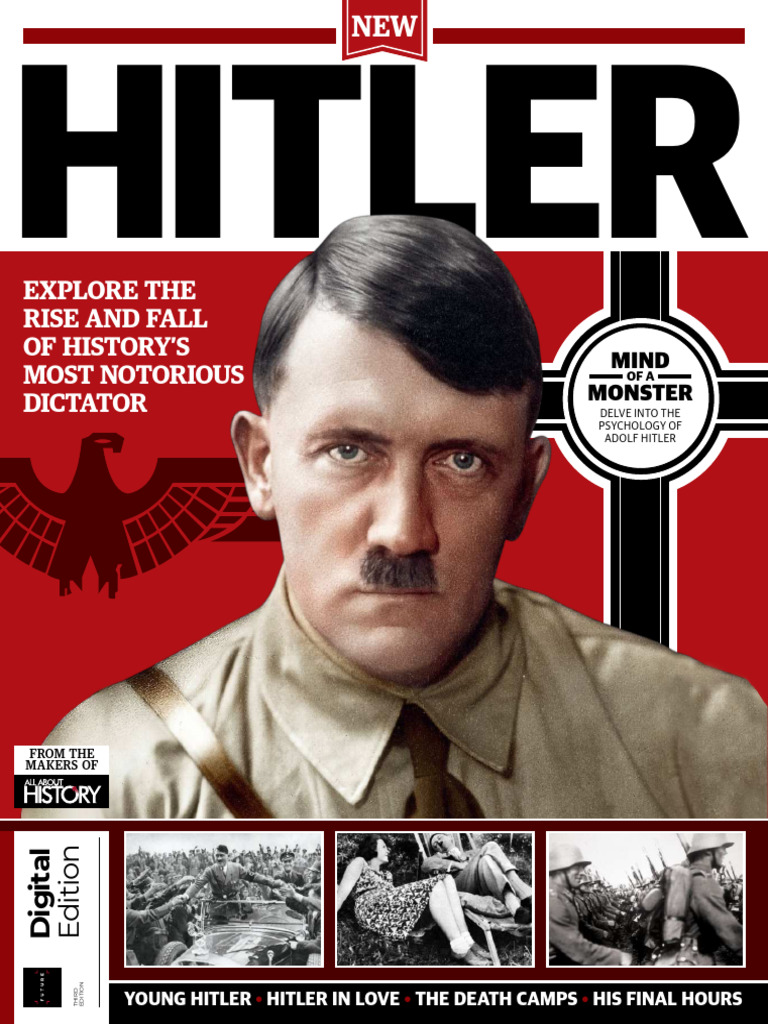 All About History - Book of Hitler 3rd Edition 2022 | PDF | Adolf Hitler