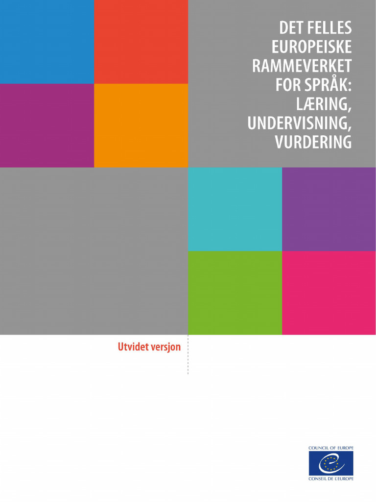 Det Felles Europeiske Rammeverket For Sprak Utvidet Versjon ...