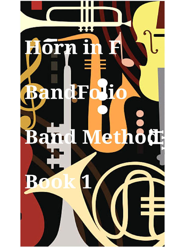 Horn in F - BandFolio - Band Method - Book 1 | PDF