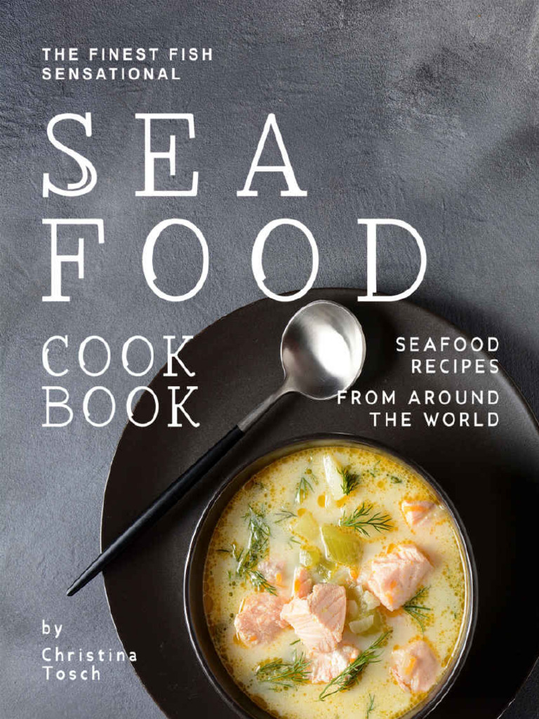 Global Seafood Recipes Cookbook | PDF | Curry | Mayonnaise