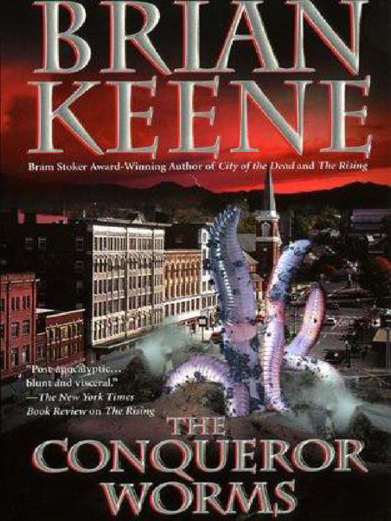 Brian Keene - The Conqueror Worms #1 | PDF | Tropical Cyclones