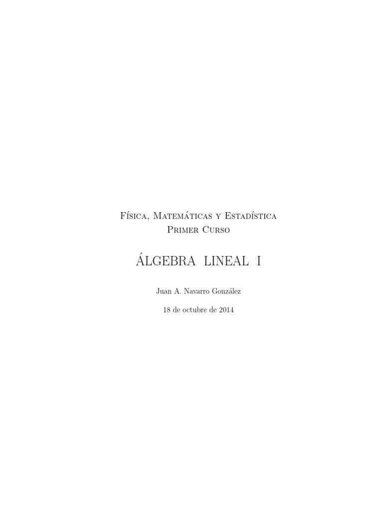 Fundamentos de Álgebra Lineal I | PDF | Base (álgebra lineal) | Espacio ...