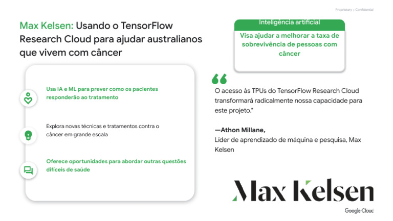 Referência Do Cliente Max Kelsen para Saúde e Ciências Biológicas - Usando o TensorFlow Research ...