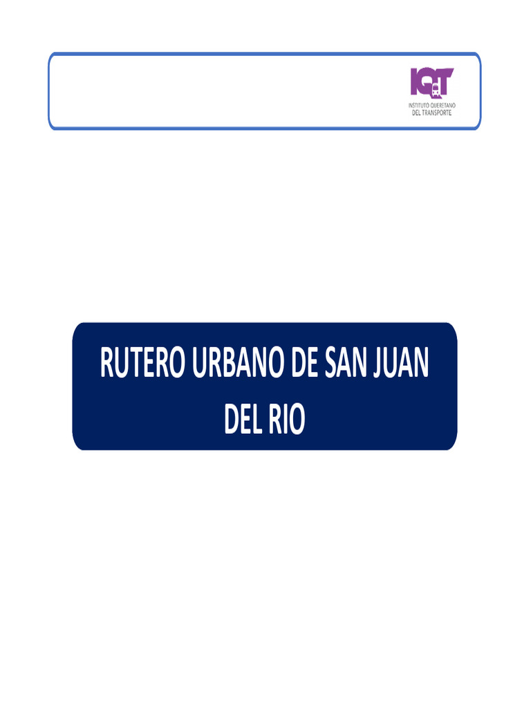 Rutas del Rutero Urbano San Juan del Río | PDF