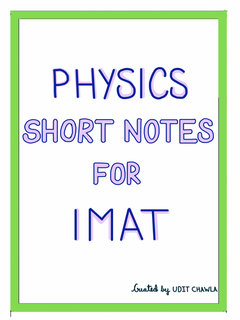 Physics Short Notes For IMAT | PDF