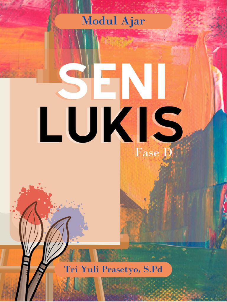 Modul Ajar Keterampilan Seni Lukis - Melukis Dengan Flora Dan Fauna ...