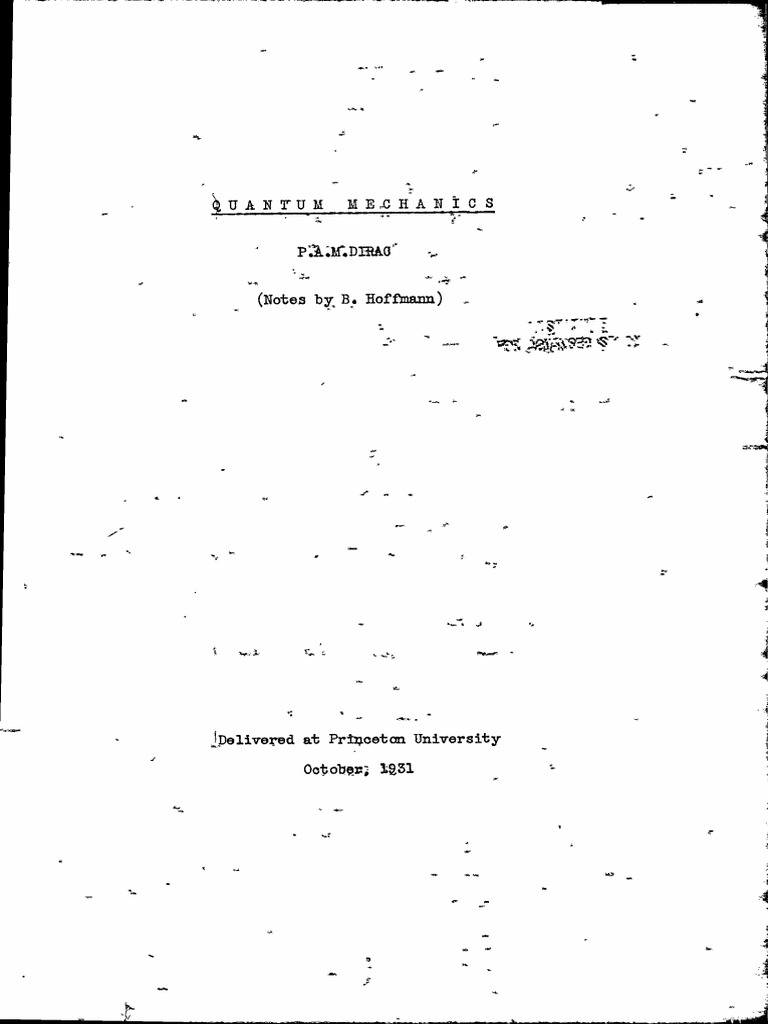 P. A. M. Dirac (1930) Lectures On Quantum Mechanics | PDF