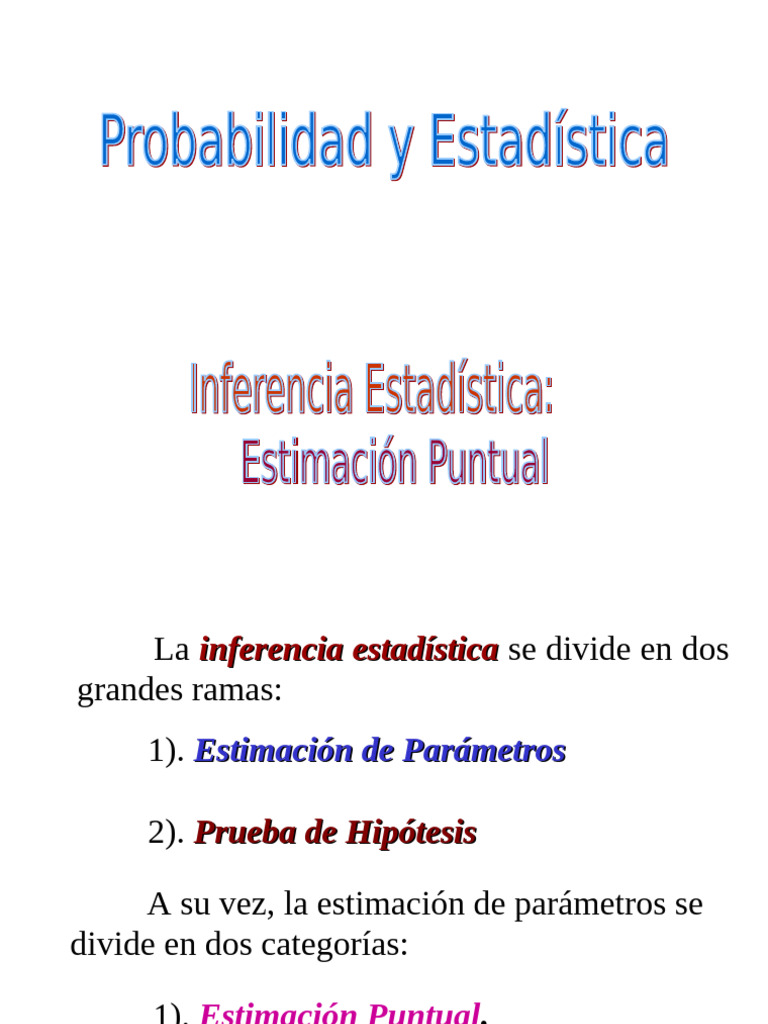 Sesión 19 - Inferencia Estadística - Estimación Puntual | PDF | Teoría de la estimación | Media