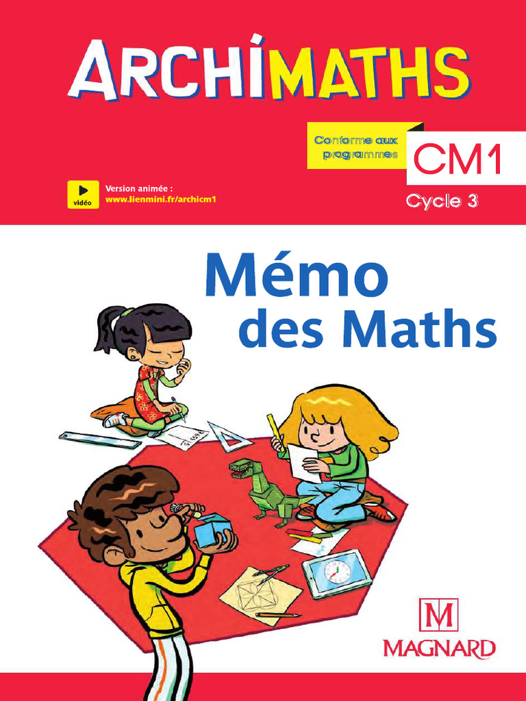 MAGNARD - Archimaths CM1 - Mémo Des Maths (2018) | PDF