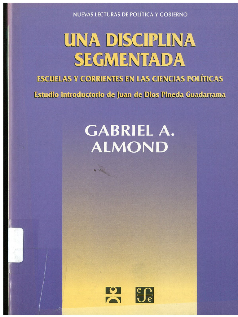 6 - Una Disciplina Segmentada - Gabriel Almond - (Capítulo 1) | PDF