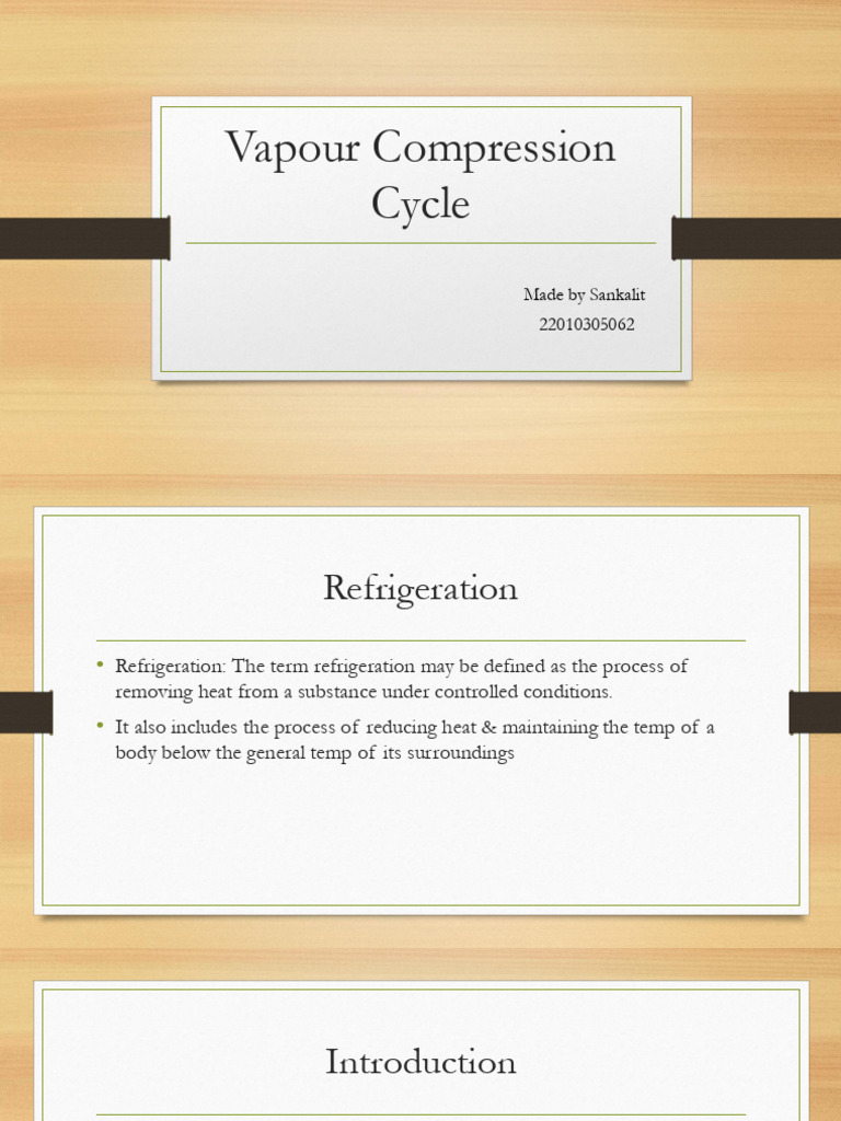 Vapour Compression Cycle Presentation | PDF | Refrigeration | Process ...