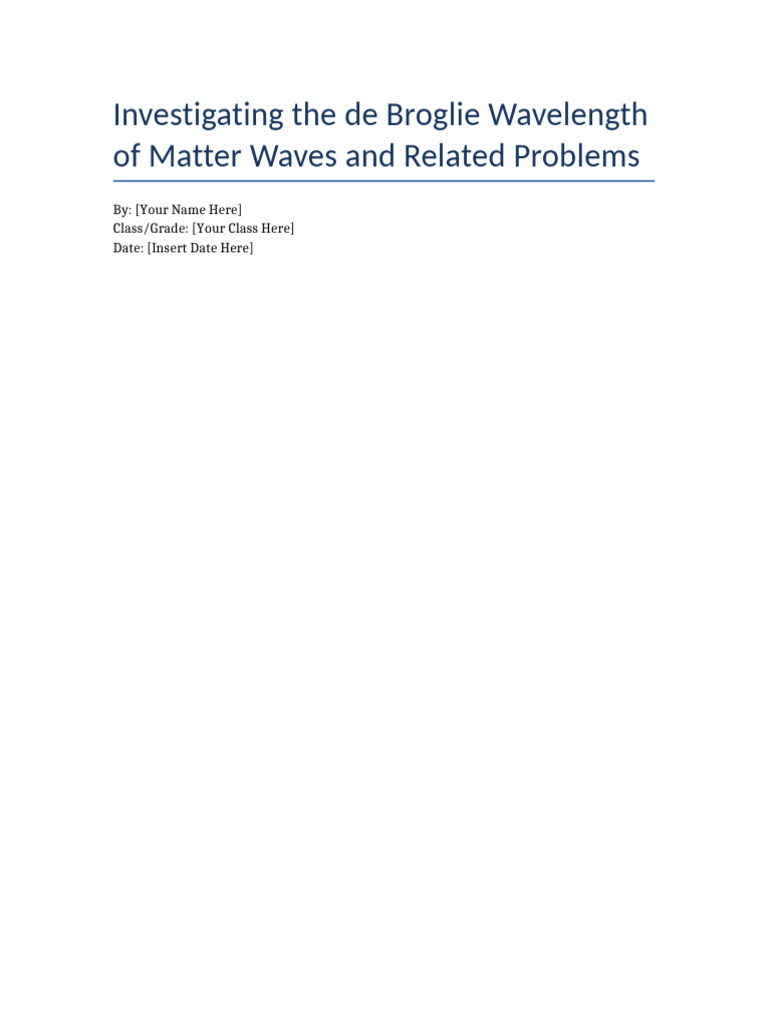 De Broglie Wavelength Exploration | PDF | Quantum Mechanics | Electron