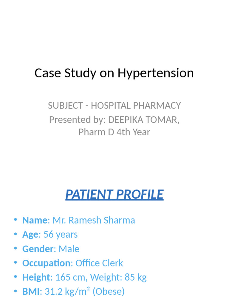Hypertension Case Study Presentation | PDF