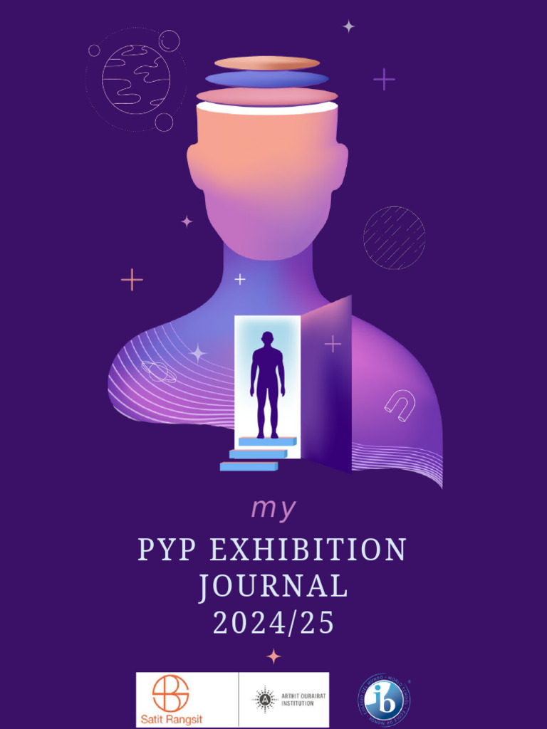 Tee PYP Exhibition Journal 202425 | PDF | Learning | Information Literacy