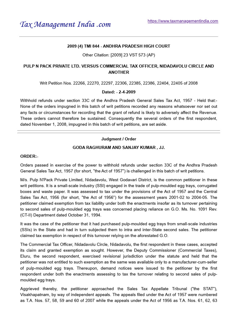 2009 (4) TMI 844 - HC - Pulp N Pack Private LTD Versus Commercial Tax ...