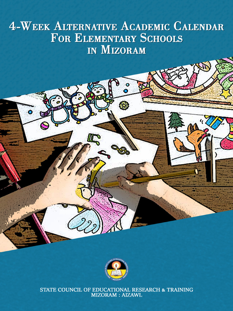 4-Week Alternative Academic Calendar For Elementary Schools in Mizoram ...