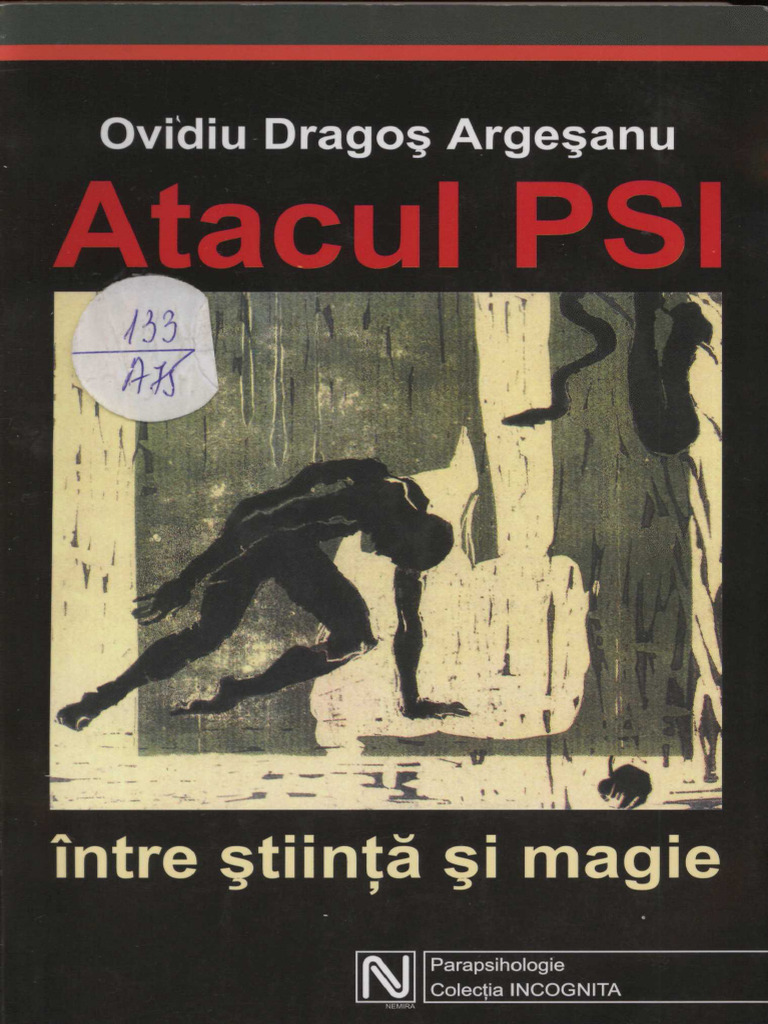 Argesanu, Ovidiu-Dragos - Atacul PSI Intre Stiinta Si Magie - Scan | PDF