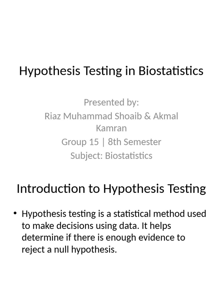 Updated Hypothesis Testing Biostatistics Presentation Pdf Type I And Type Ii Errors P Value