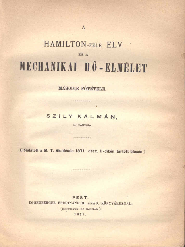 Szily, Kálmán (1871) A Hamilton-Féle Elv És A Mechanikai Hő-Elmélet ...