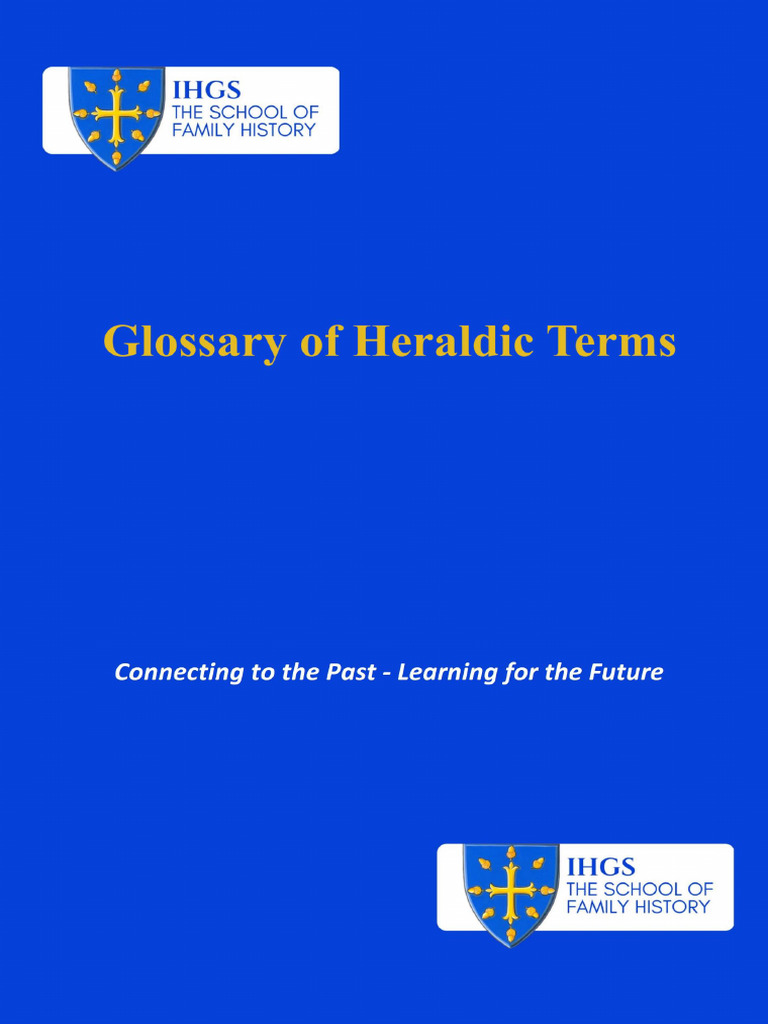 Heraldic Terms Glossary | PDF | Heraldry | Feudalism