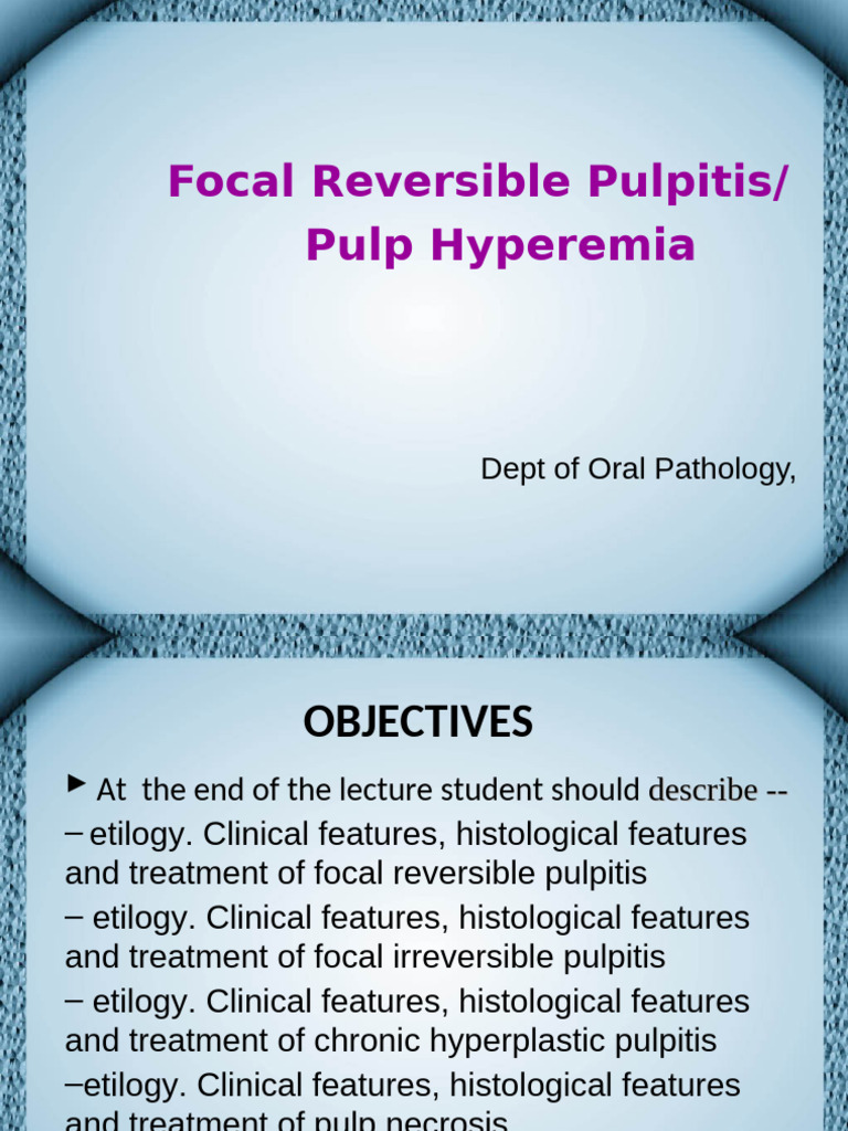 Focal Pulpitis and Pulp Necrosis Overview | PDF | Tooth | Dentistry