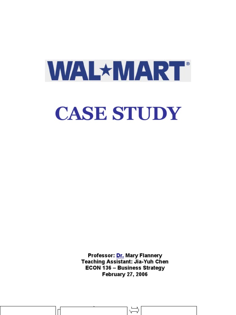 Wal-Mart Business Strategy Case Study | PDF | Walmart | Retail