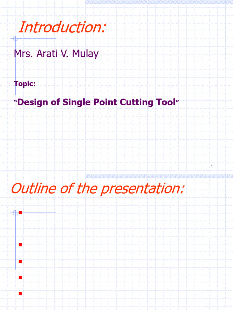 I Presentation On Single Point Cutting Tool | PDF | Machining | Ductility