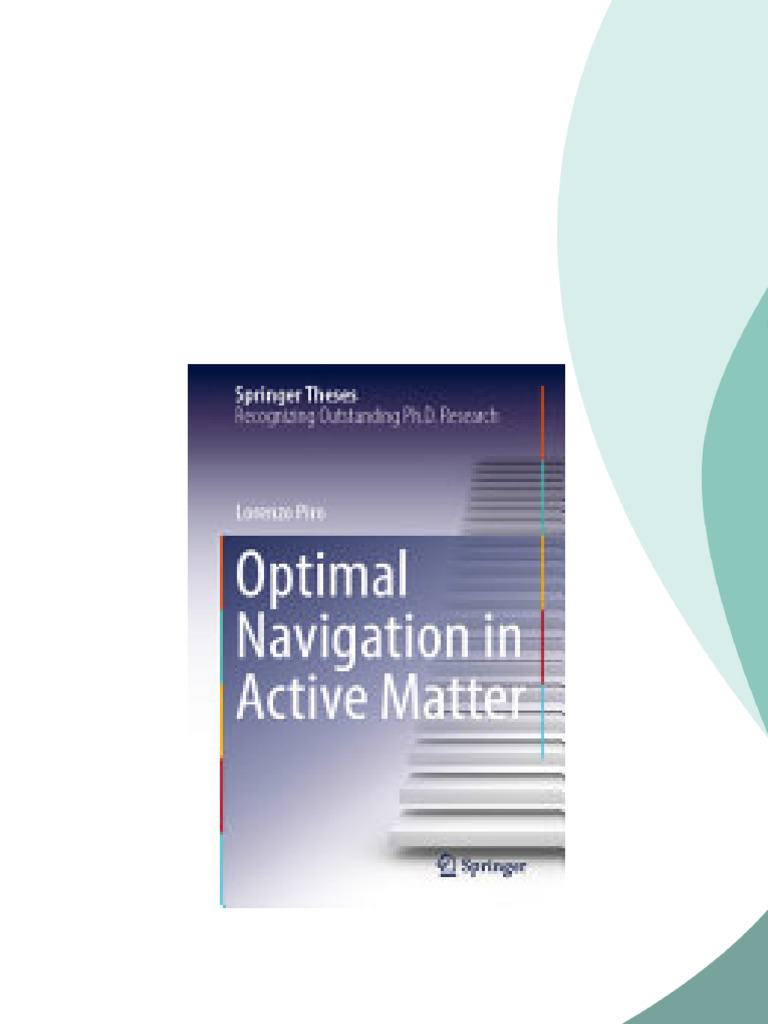 Optimal Navigation In Active Matter Springer Theses 1st Edition Piro Instant Download Pdf 1057