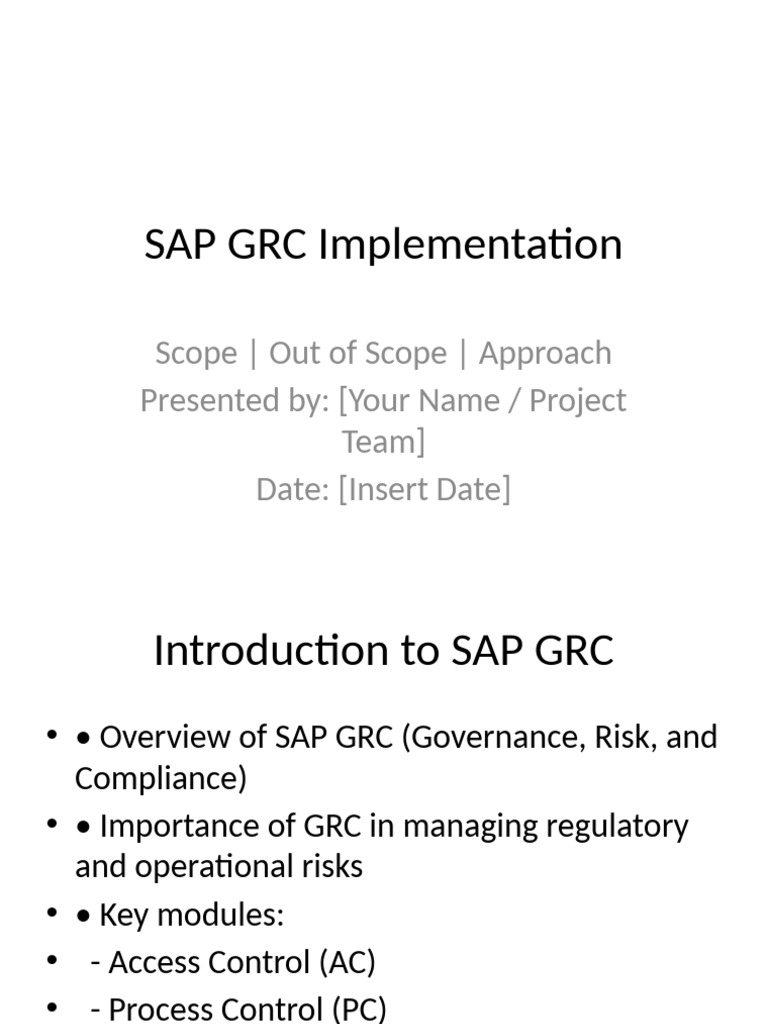 SAP GRC Implementation Presentation | PDF | Project Management | Information Technology Management