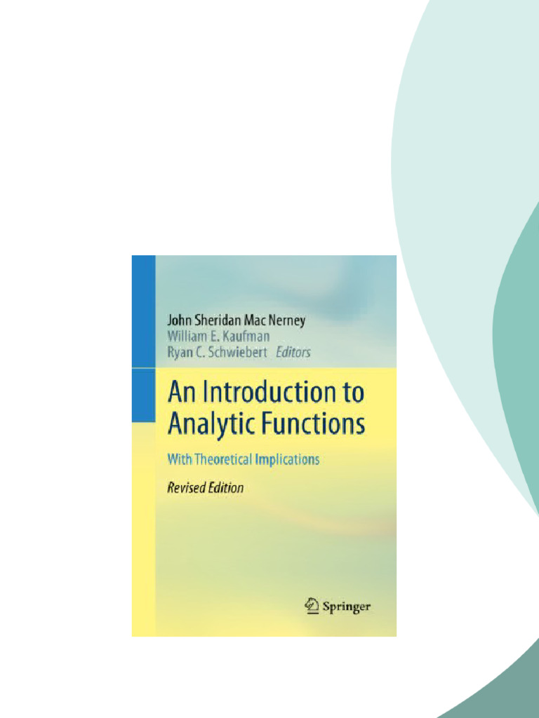 An Introduction to Analytic Functions With Theoretical Implications ...