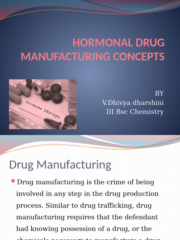 Hormonal Drug Manufacturing Concepts V.dhivyadharshini | PDF | Tablet ...