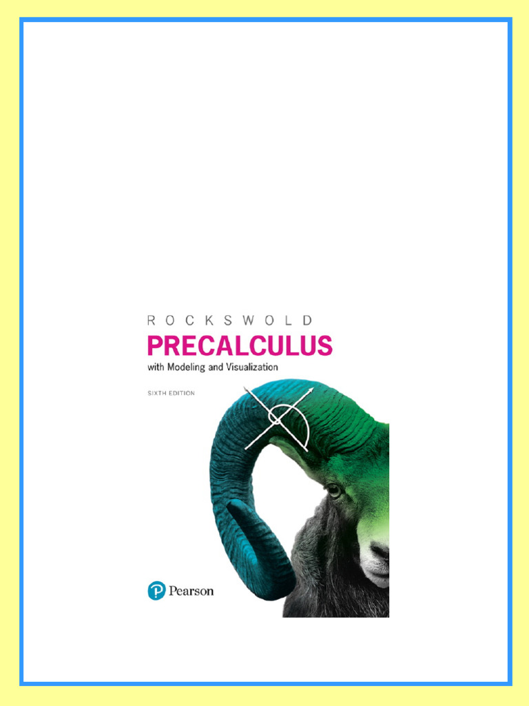Test Bank For Precalculus With Modeling and Visualization 6th Edition ...