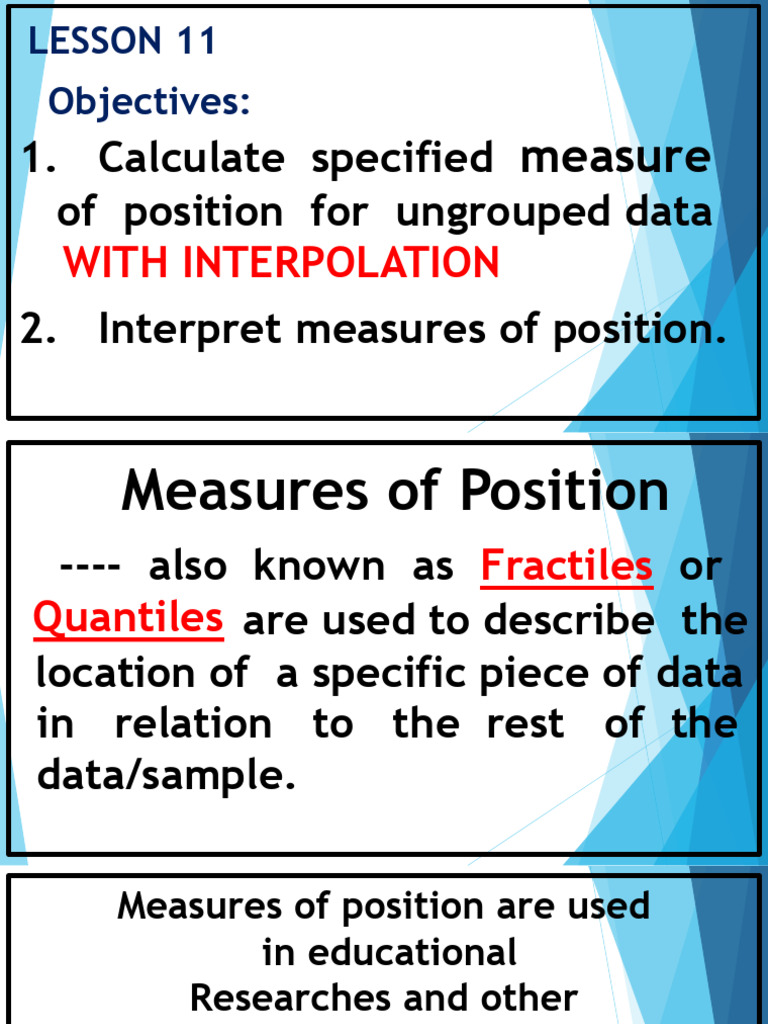 Lesson 11 Measures of Positioninterpolation | PDF | Quantile | Quartile