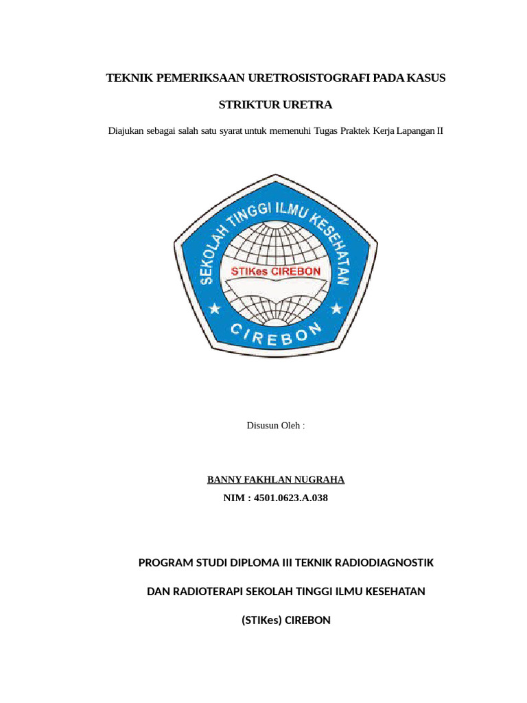 Teknik Pemeriksaan Uretrosistografi Pada Kasus Striktur Uretra | PDF