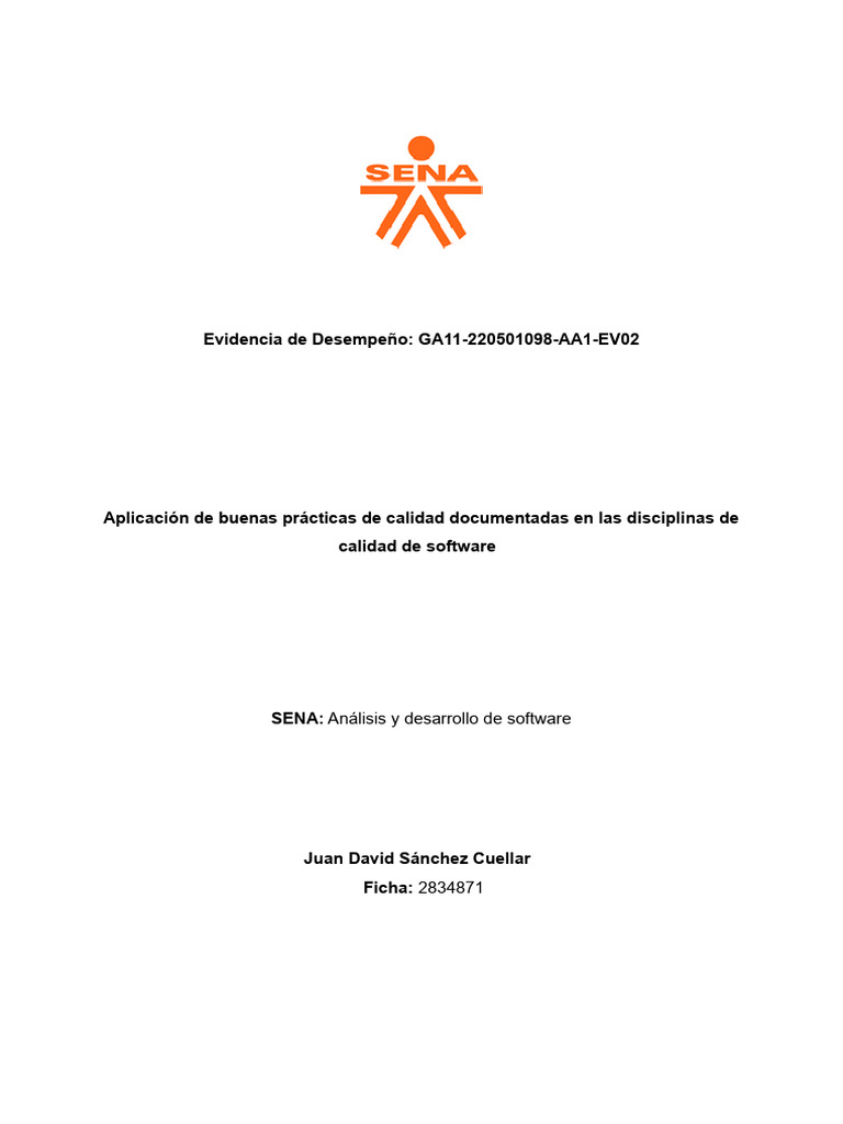 Aplicación de Buenas Prácticas de Calidad Documentadas en Las Disciplinas de Calidad de Software ...