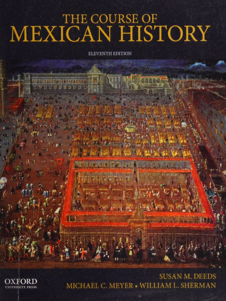Course of Mexican History Overview | PDF | Mesoamerica | Mexico