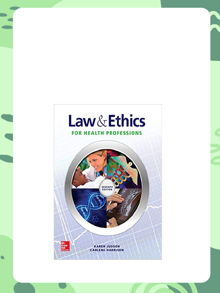 (Ebook PDF) Law & Ethics For Health Professions 7Th Edition Install ...