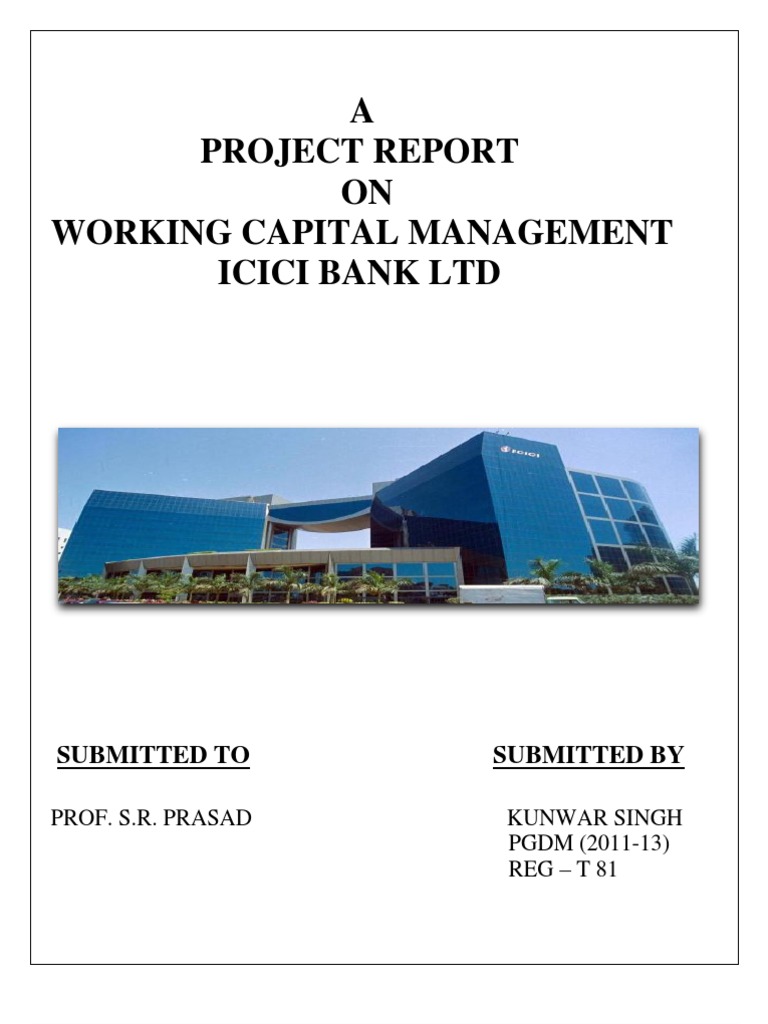 A Project Report ON Working Capital Management Icici Bank LTD | PDF ...