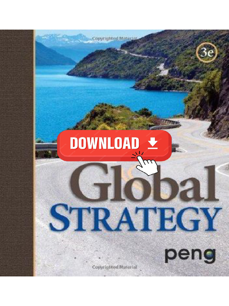 Testbank For Global Strategy 3rd Edition FULL Version | PDF | National ...