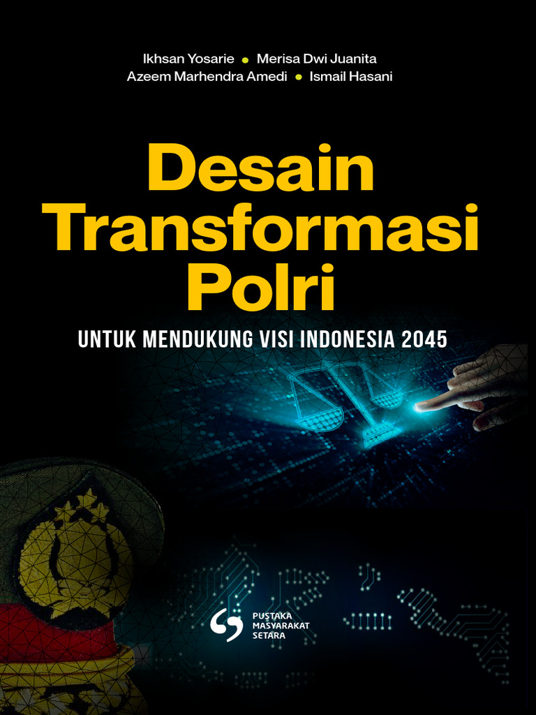 Transformasi Polri untuk Visi 2045 | PDF