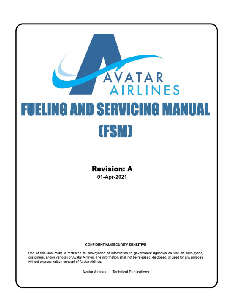 Fueling and Servicing Manual (FSM) : Revision: A | PDF