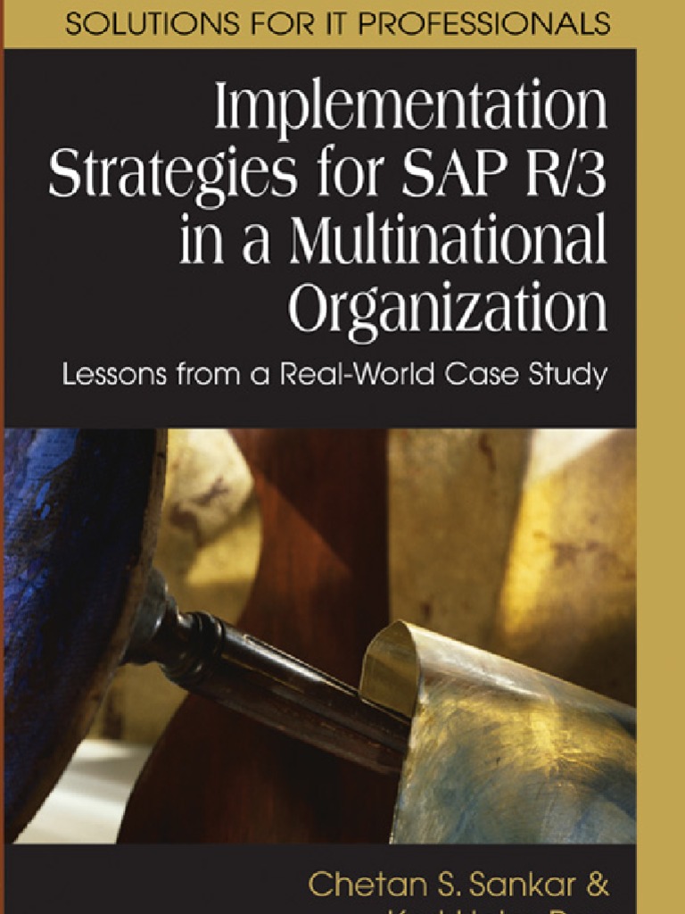 Implementation Strategies For SAP R3 in A Multinational Organization ...